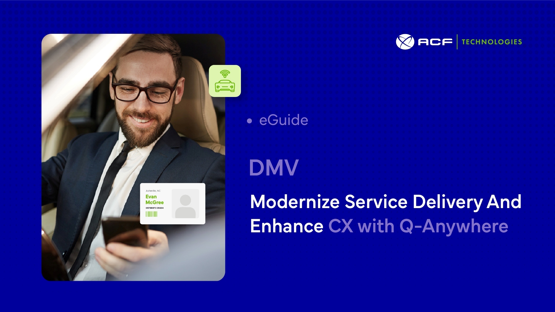 ACF Technologies | DMV: Modernize Service Delivery and Enhance CX with Q-Anywhere